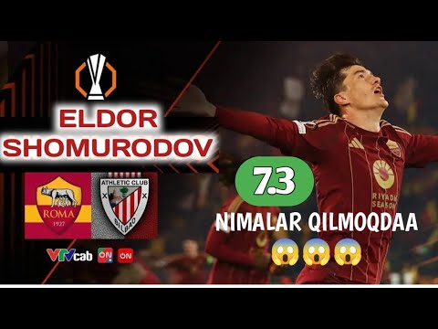Roma 2: 1 Athletic Bilbao| ELDOR SHOMURODOV vs Athletic Bilbao |