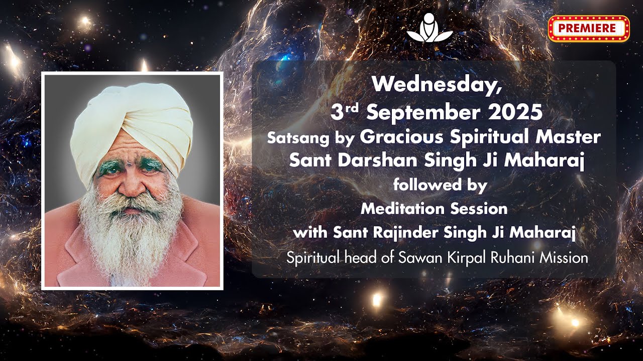 Satsang By Gracious Master Sant Darshan Singh Ji Maharaj - Sep 03, 2025 ...