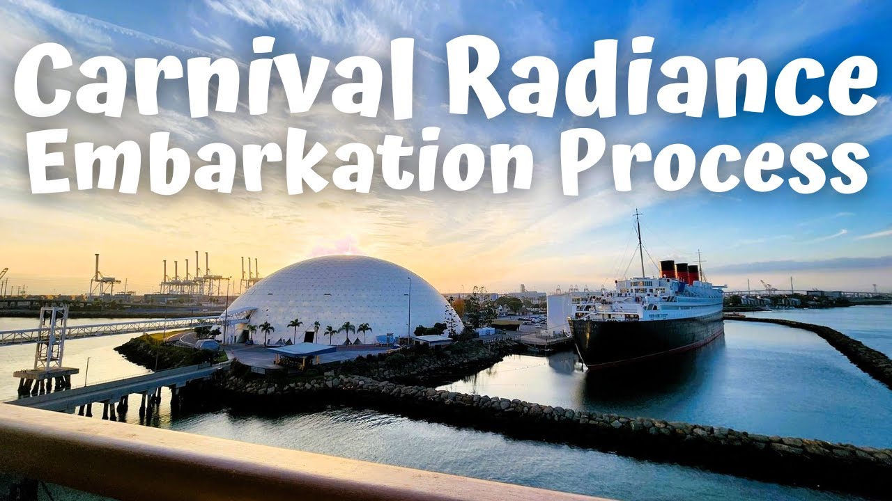 CARNIVAL RADIANCE | EMBARKATION PROCESS & LUNCH | COMMON QUESTIONS ...