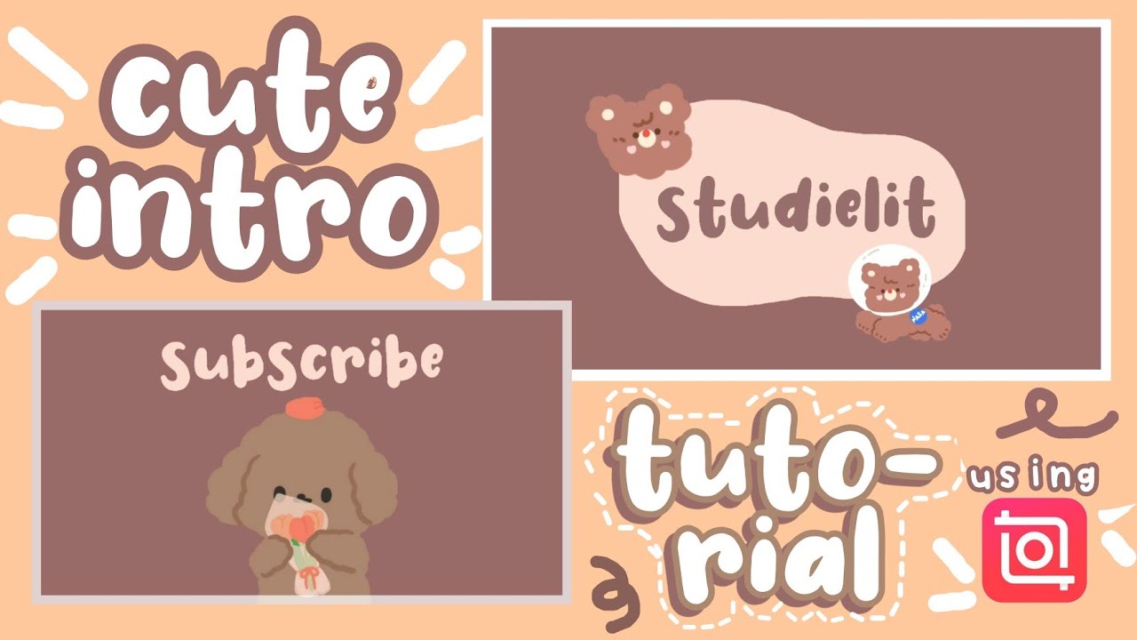 cara membuat cute intro dengan inshot🌻🐻 || 🖇️cute intro tutorial - YouTube