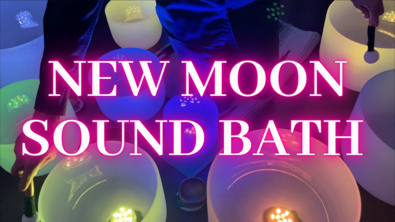 NEW MOON SOUND BATH: Crystal Singing Bowls | New Moon in Virgo ...