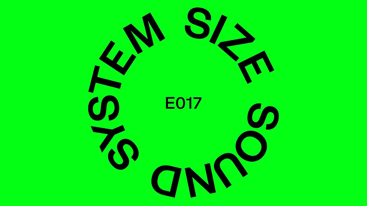Steve Angello & AN21 present SIZE SOUND SYSTEM - 017 - YouTube