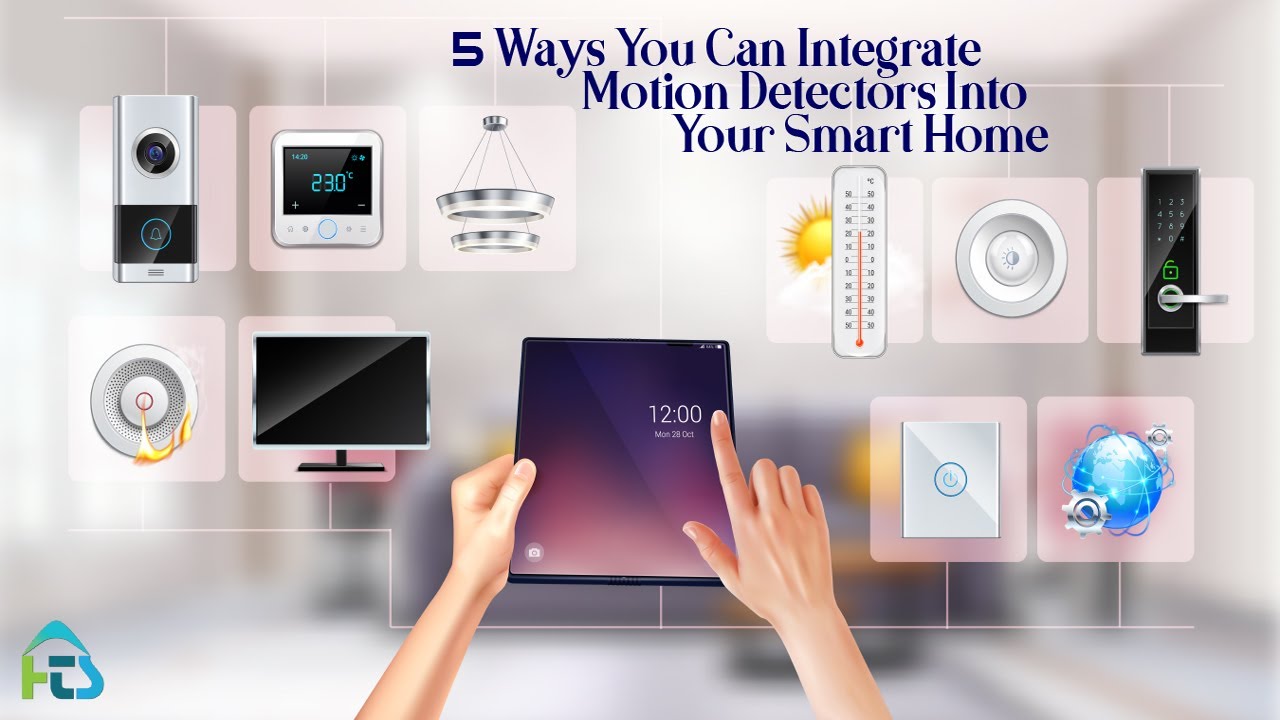 5 Ways You Can Integrate Motion Detectors Into Your Smart Home | Motion ...