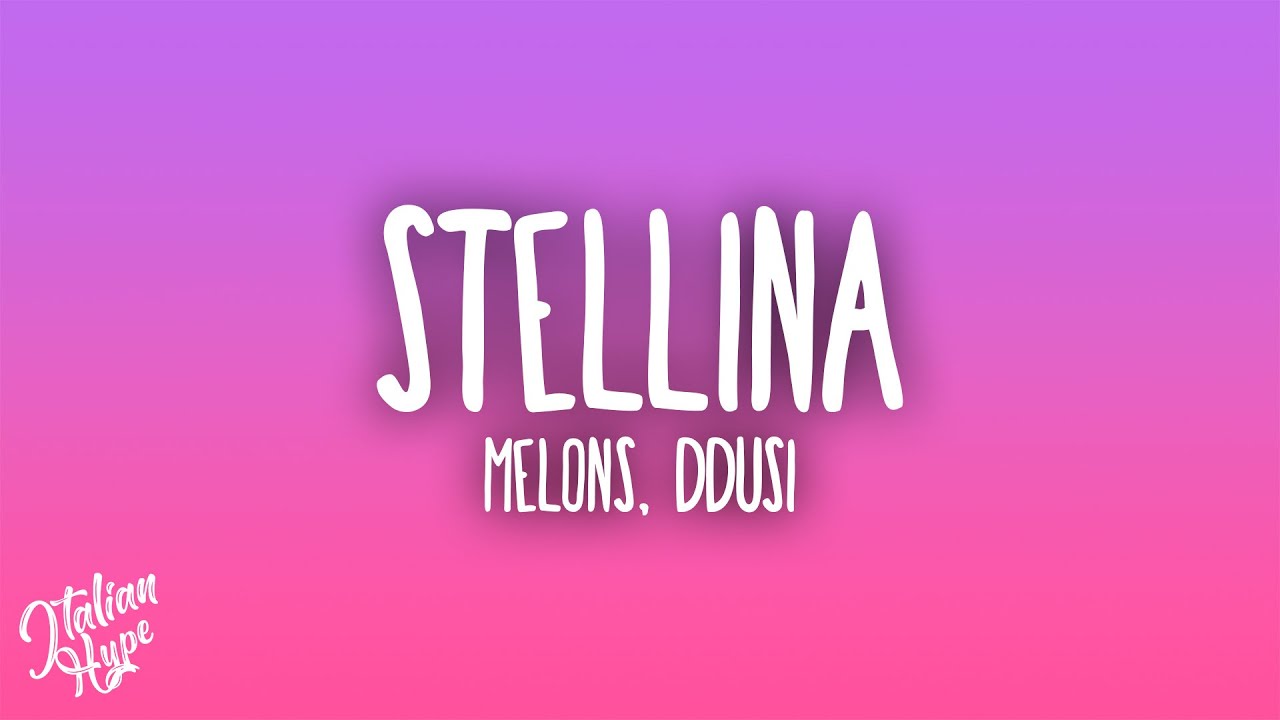 Melons, Ddusi - Stellina - YouTube