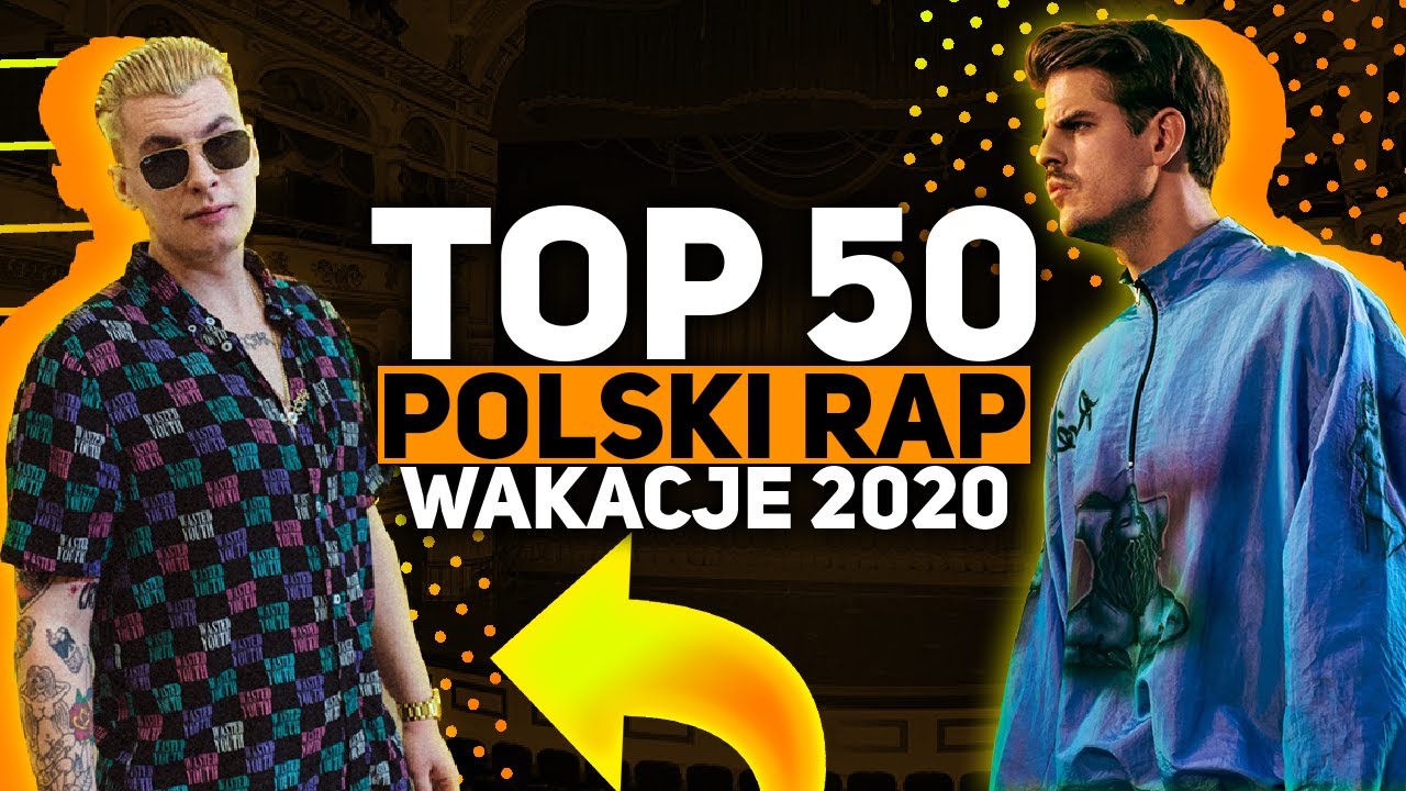 TOP 50 POLSKI RAP/TRAP - WAKACJE 2020 ☀️ - YouTube