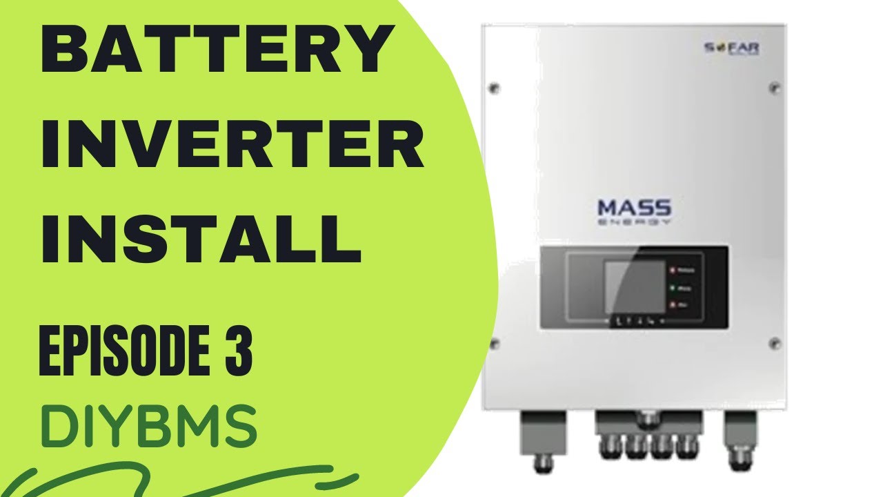 Battery Inverter Install SOFAR ME3000SP [Battery Build #3] - YouTube