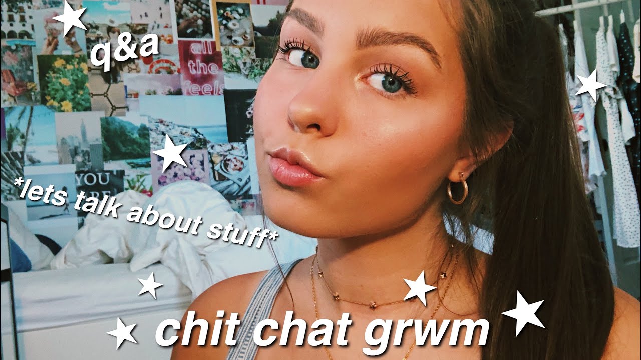 chit chat GRWM / Q&A | isabelle dyer - YouTube