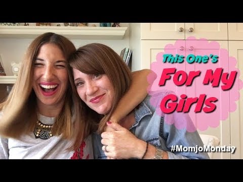 This One's For My Girls || Momjo Monday - YouTube