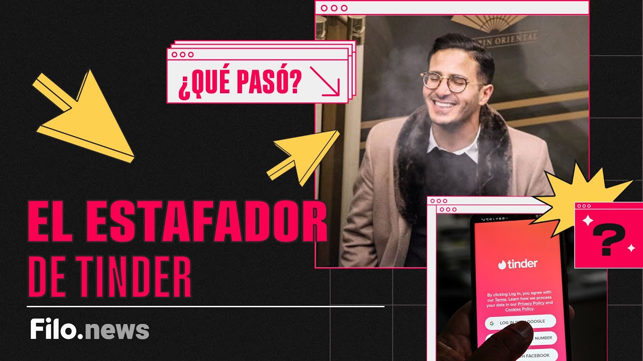 El ESTAFADOR DE TINDER es REAL: Su método de ENGAÑO y el acuerdo con ...