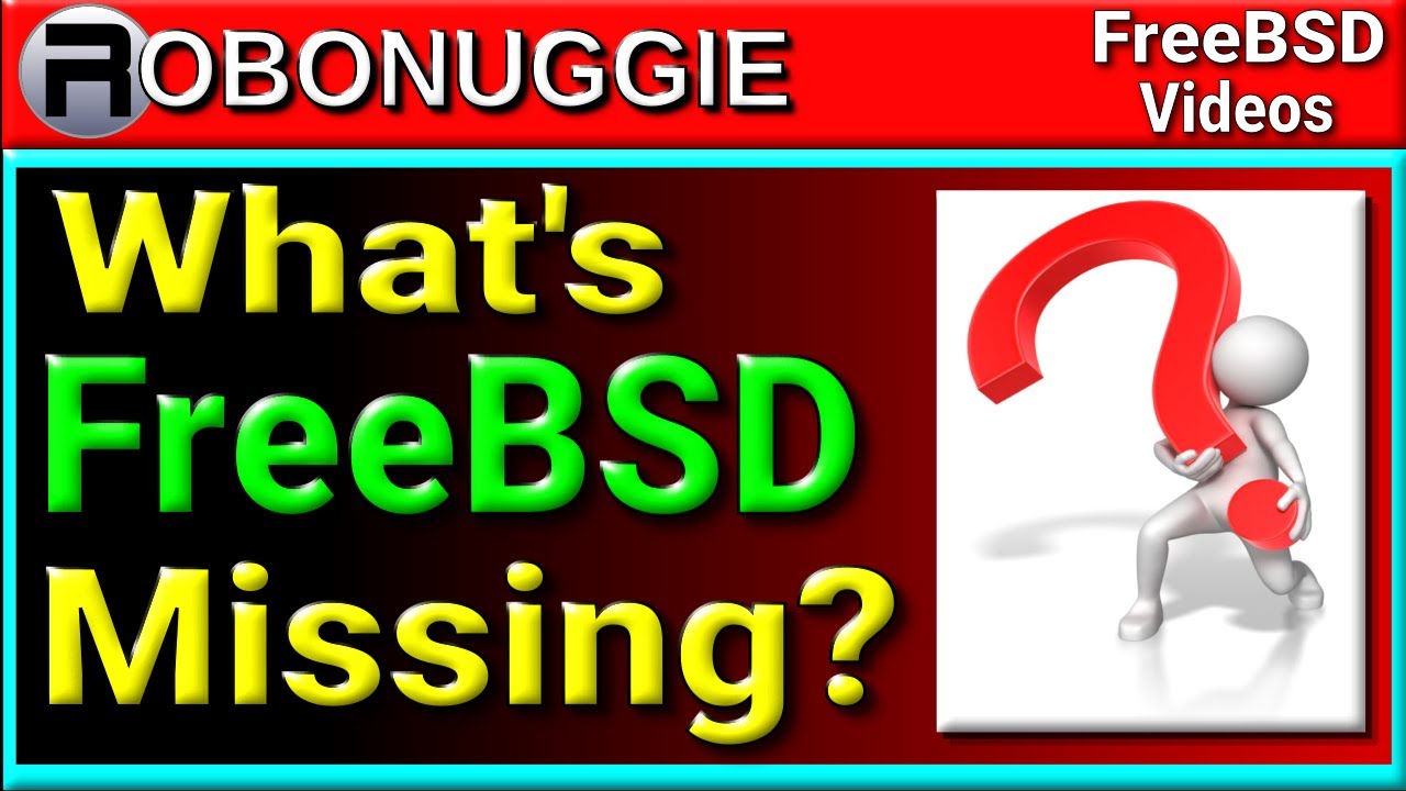 What Is FreeBSD Missing? - YouTube