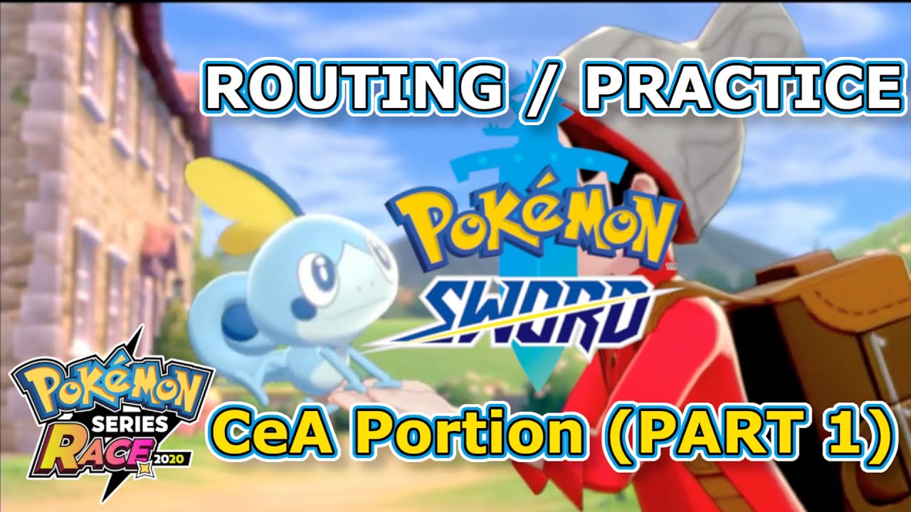 Series Race 2020 CeA Routing #1: Pokemon Sword (Part 1) - YouTube