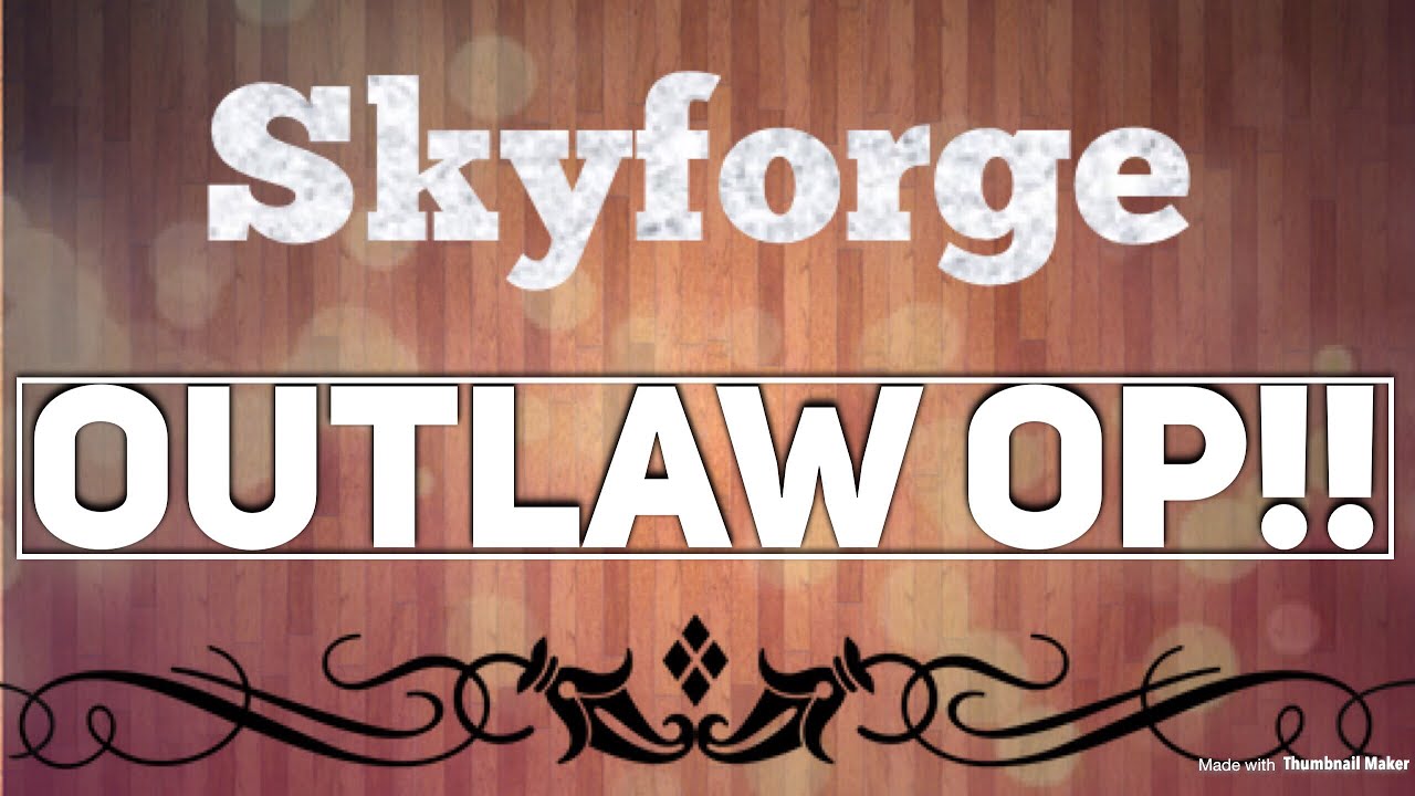 Skyforge PS4 | OUTLAW STRONGEST CLASS?!! | One Shot PvP Montage #BROKEN ...