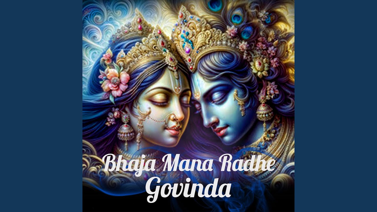 Bhaja Mana Radhe Govinda - YouTube