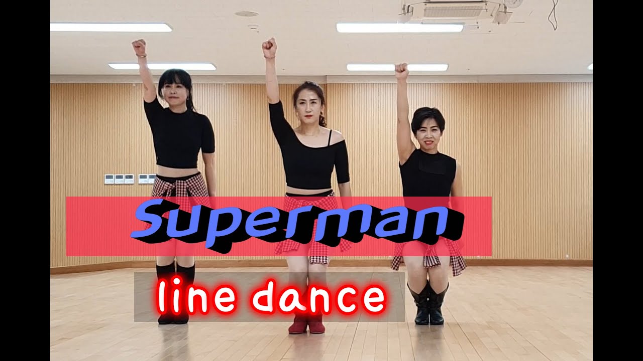 Superman Line Dance 슈퍼맨🦸‍♂️🦸‍♂️🦸‍♂️DANCE&TUTORIAL - YouTube