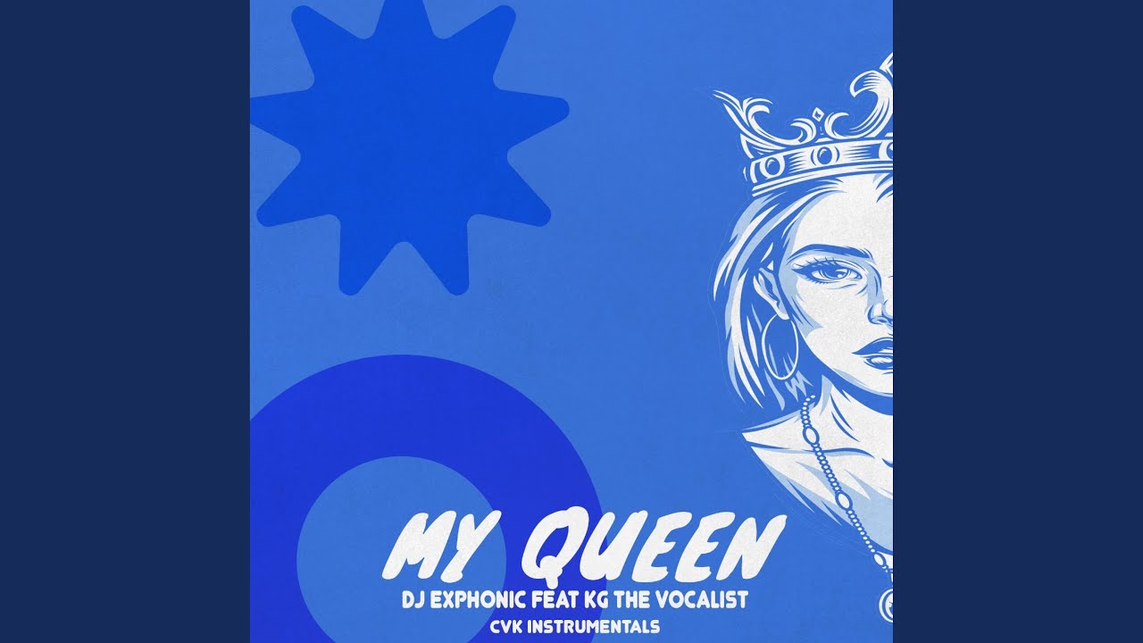 My Queen (feat. KG The Vocalist) - YouTube