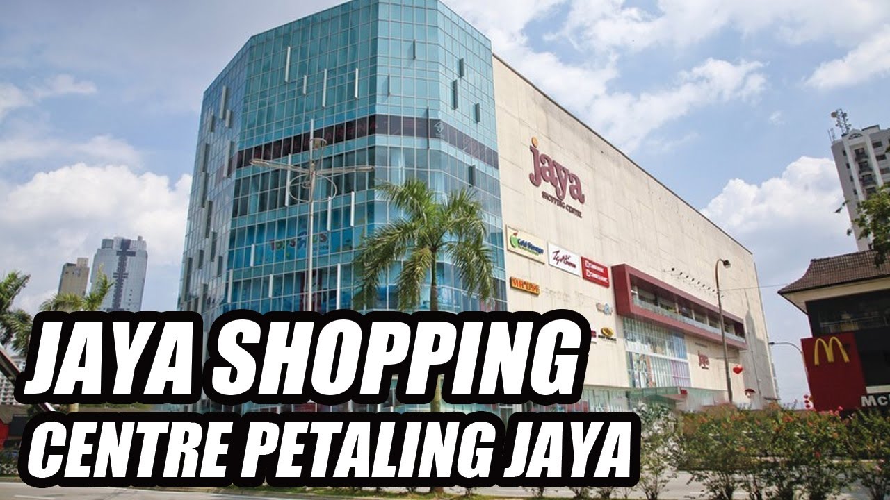 Jaya Shopping Centre Petaling Jaya, Kuala Lumpur July 2024 - YouTube