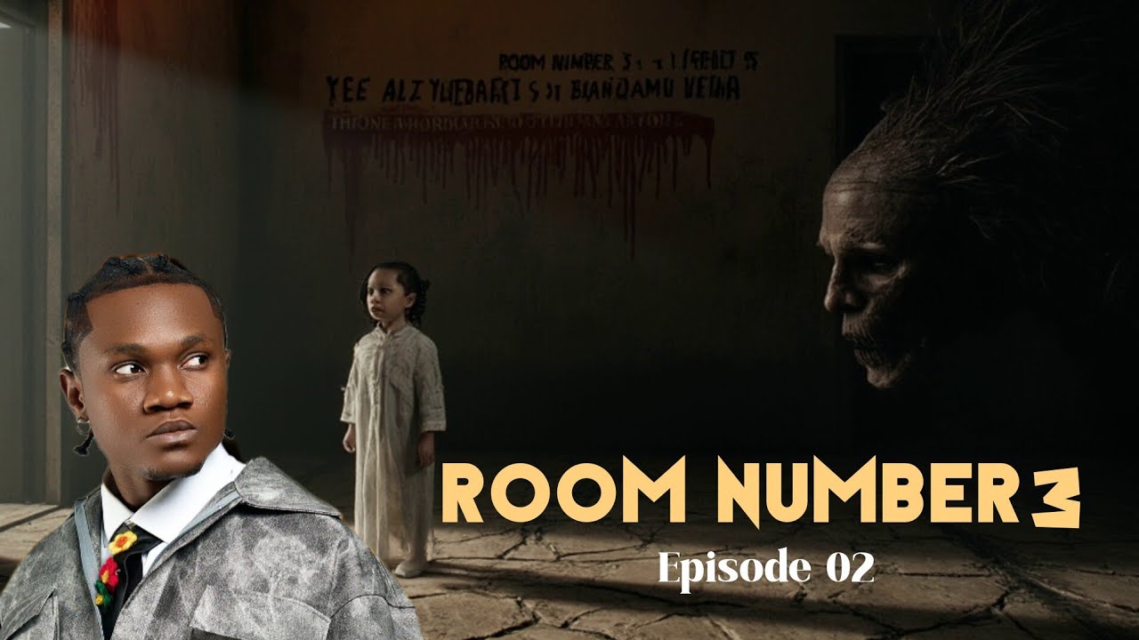 ROOM NUMBER 3 (EP 02) ‪#mbosso SIMULIZI YA KUSISIMUA - YouTube