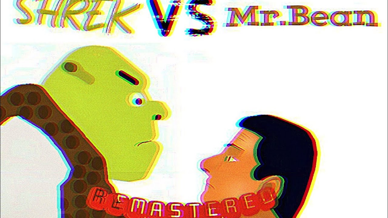SHREK VS Mr.Bean (the epicest of battle between Shrek and mrbean ...