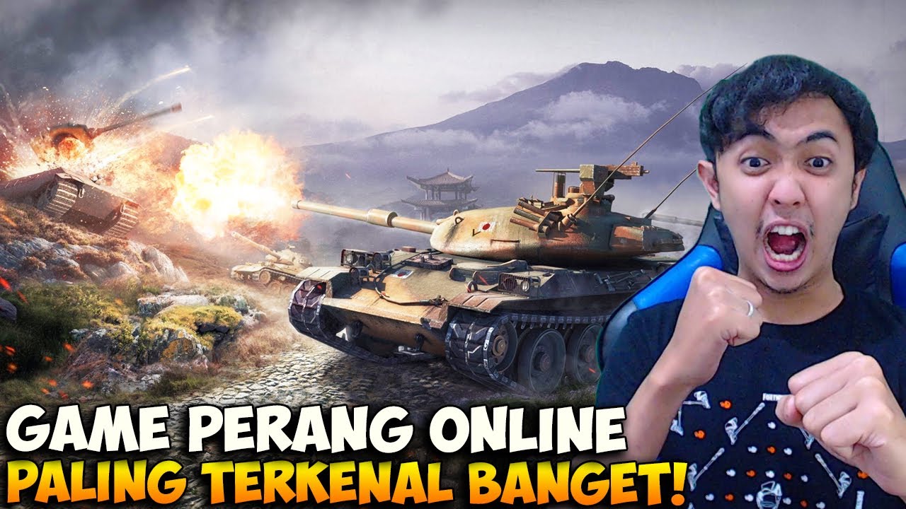 GAME PERANG ONLINE PALING TERKENAL DI DUNIA TANK BAJANYA KEREN BANGET ...
