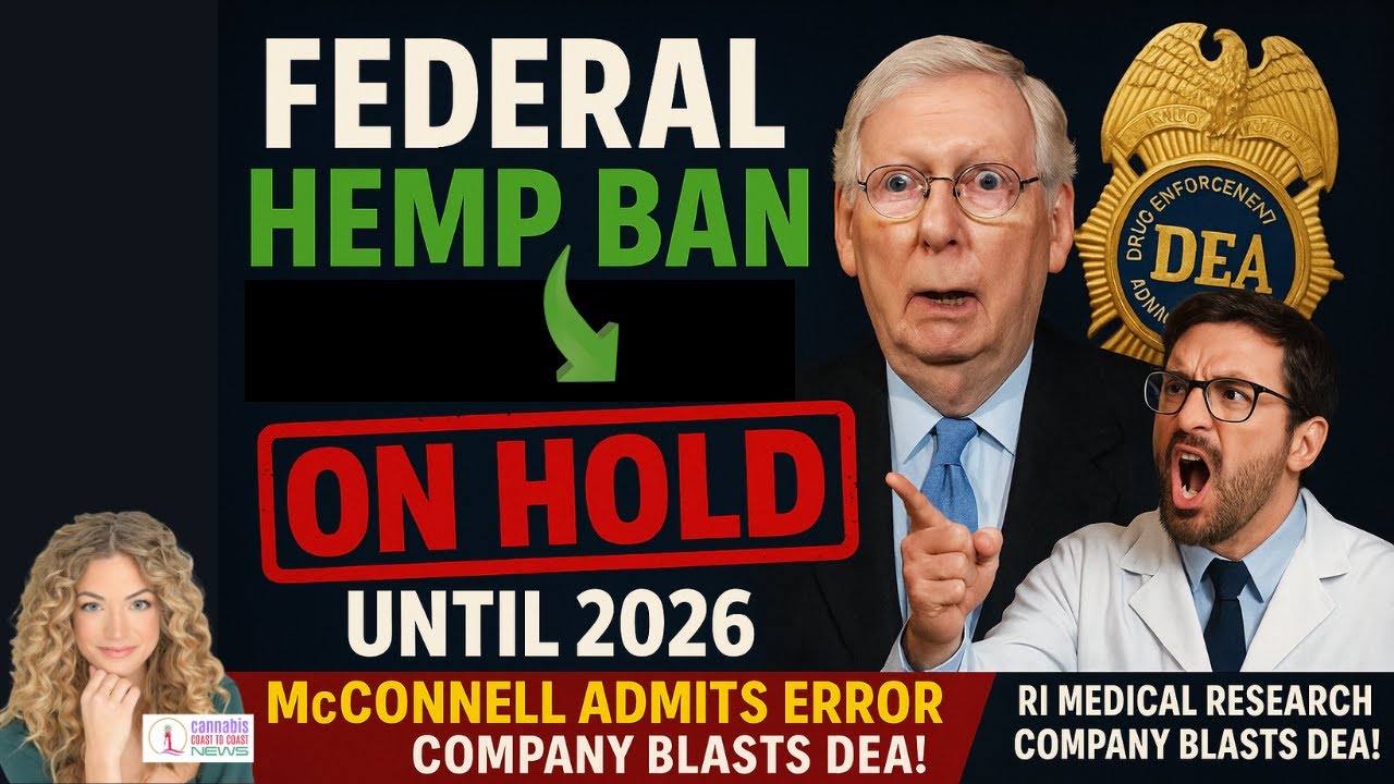 Federal Hemp Ban on Hold until 2026! McConnell Admits Error-RI Medical ...