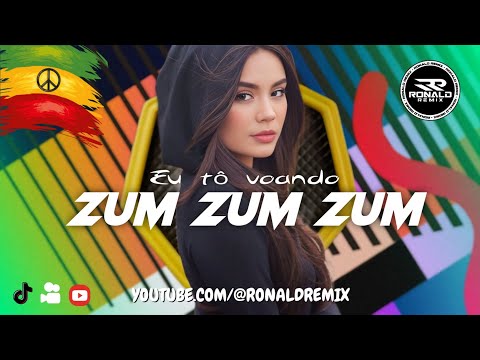 ZUM ZUM ZUM | EU TÔ VOANDO - Talita Mel & Xand Avião - Versão Reggae Remix (( Ronald Remix ))