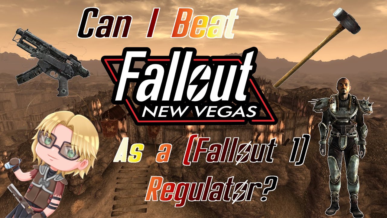 Can I Beat Fallout: New Vegas as a [Fallout 1] Regulator? - YouTube