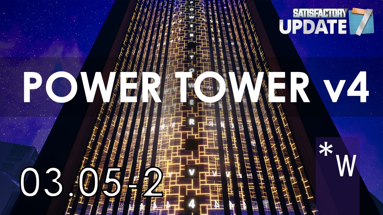 Power Tower v4: Infinity Mirror Build- Satisfactory 03.05 Part 2 - YouTube