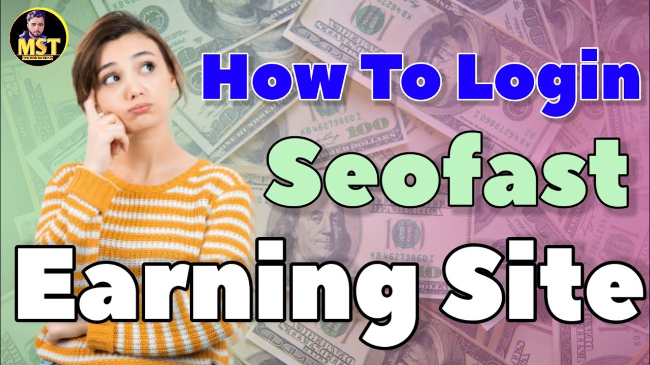 How To Login To Seofast Website | Earn Money Online | Mazhar Saeed #seofast - YouTube