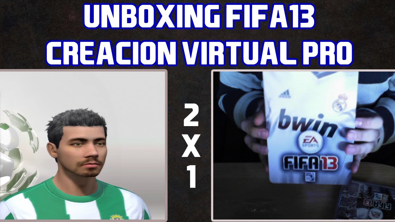 FIFA13 | ¡Unboxing + Carrera Virtual Pro! - YouTube