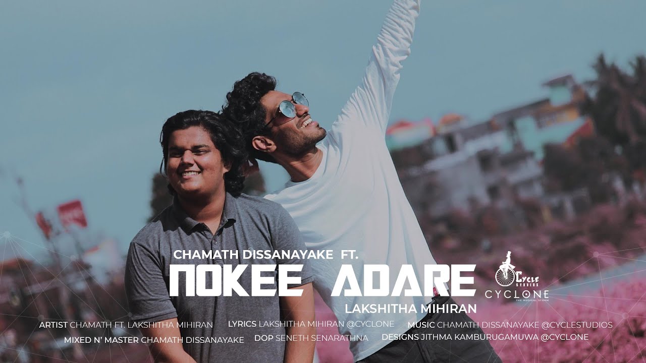 Nokee Adare (නොකී ආදරේ) - Chamath Dissanayake ft.Lakshitha Mihiran - YouTube