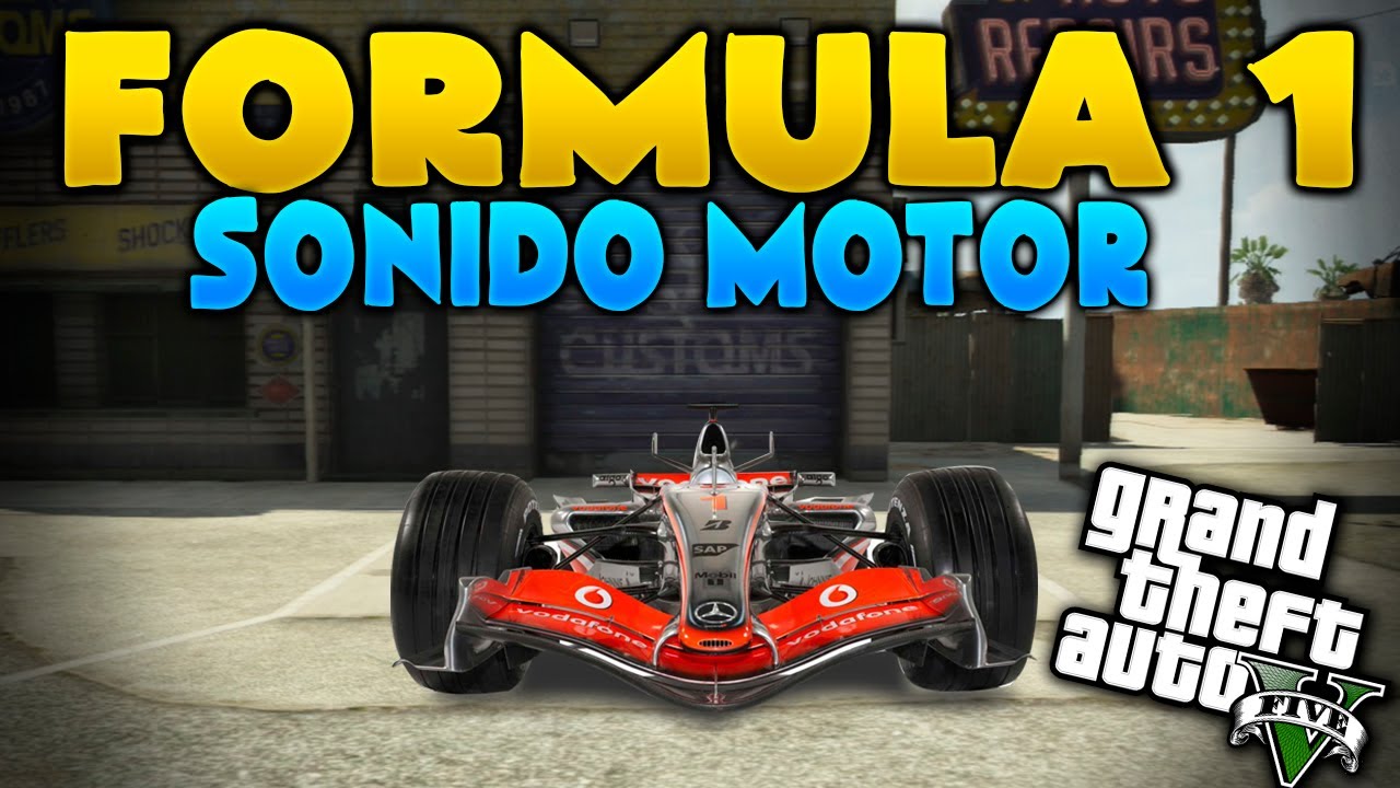 GTA V ONLINE | ¡¡SONIDO COCHE FORMULA 1 EN GTA 5!! ¿Ferrari ...