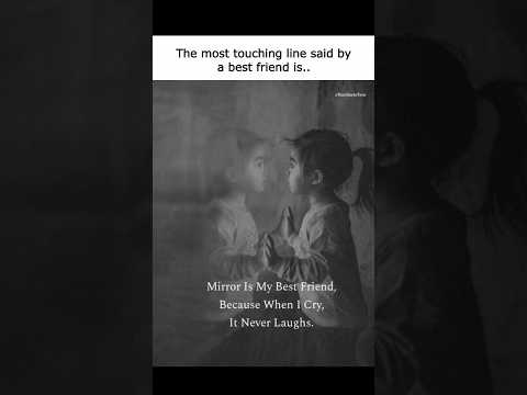 A mirror sees the pain that the world will never understand.💔 #quotes #bestfriend #shorts #sadstatus