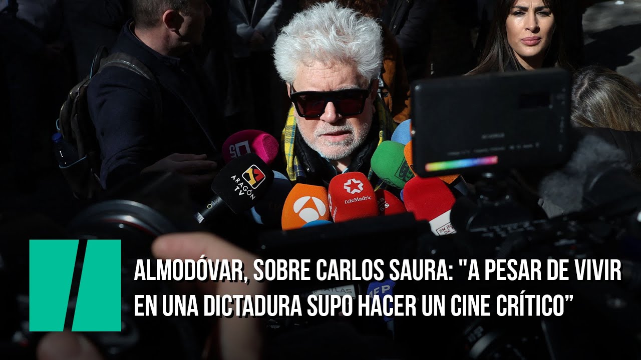 Almodóvar, sobre Carlos Saura: "A pesar de vivir en una dictadura supo ...