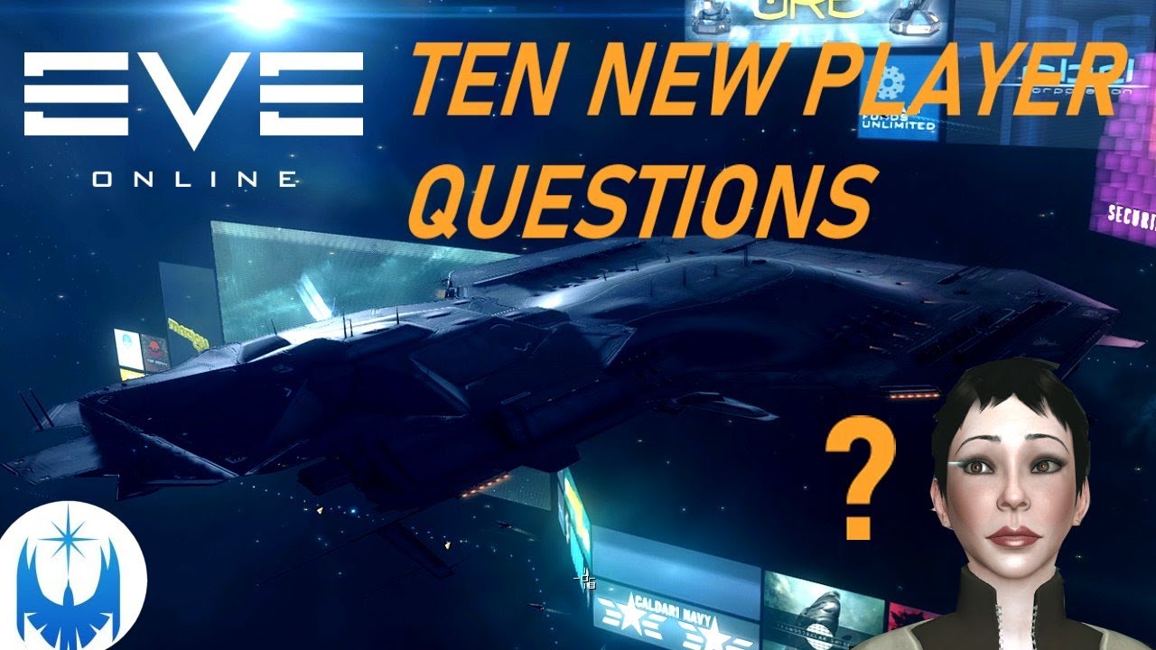 Ten Common New Player Questions about Eve Online! - YouTube