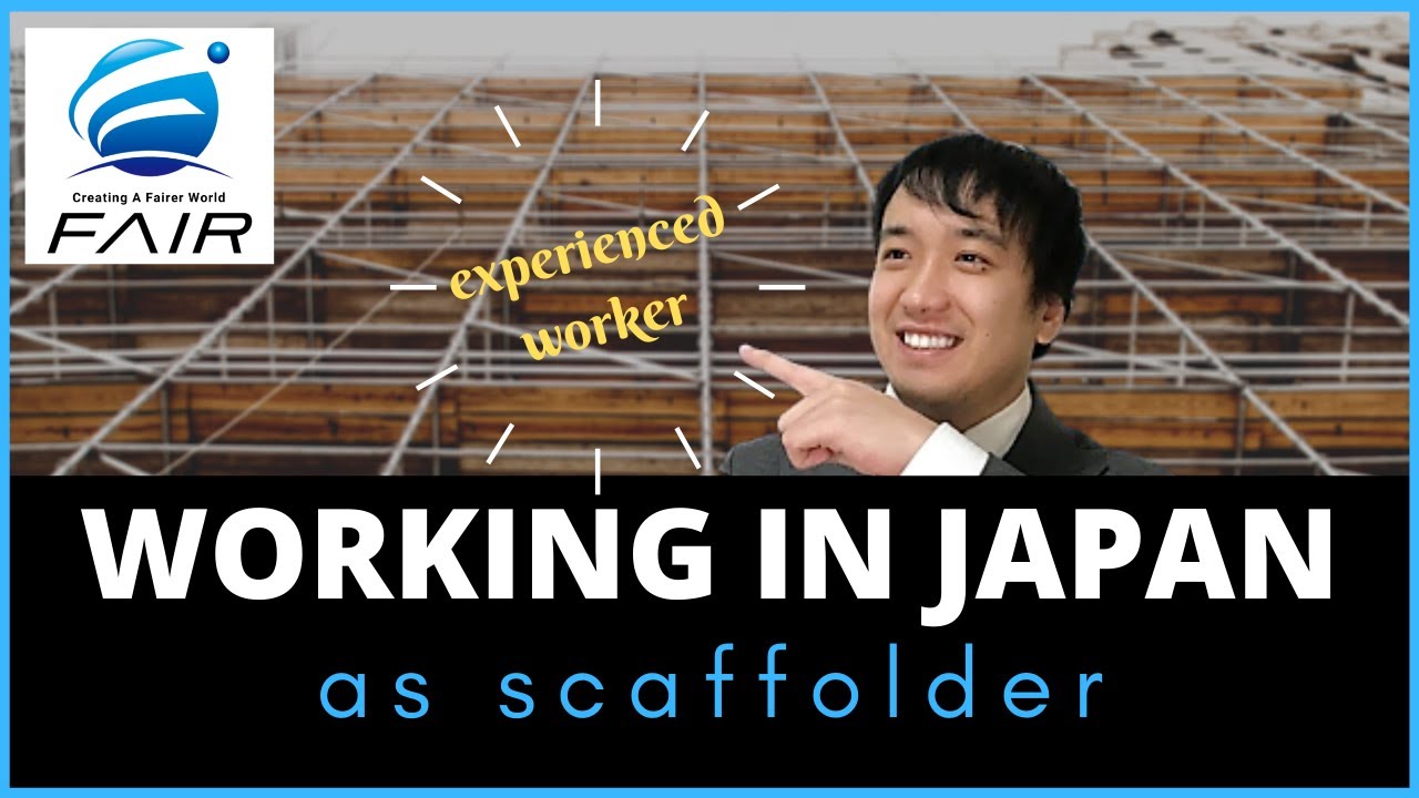 Working in Japan: Scaffolding Jobs (experienced worker) - YouTube