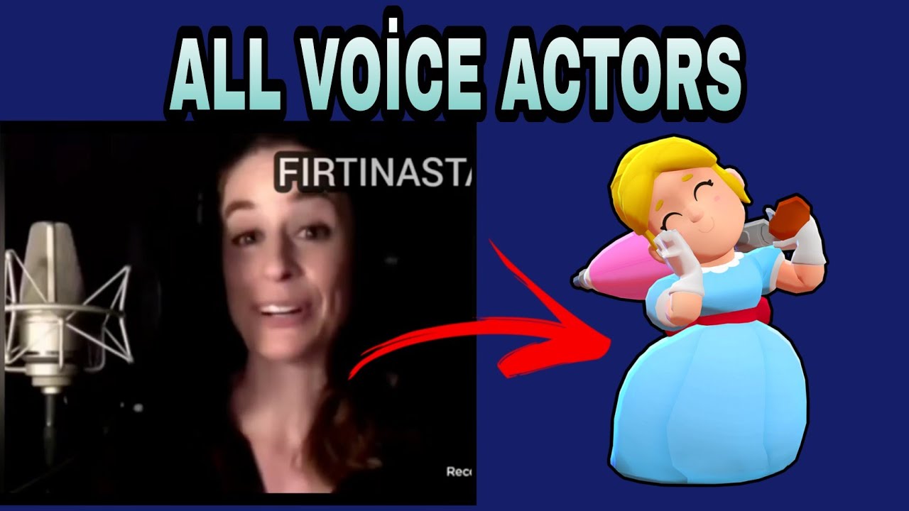 BRAWL STARS ALL VOİCE ACTORS #1(WİTH PİPER AND LEON) - YouTube