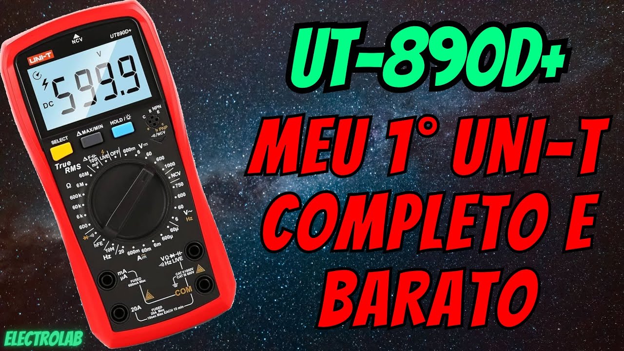 Meu 1° UNI-T! Multímetro UT890D+ True RMS, baixo custo e alta qualidade ...