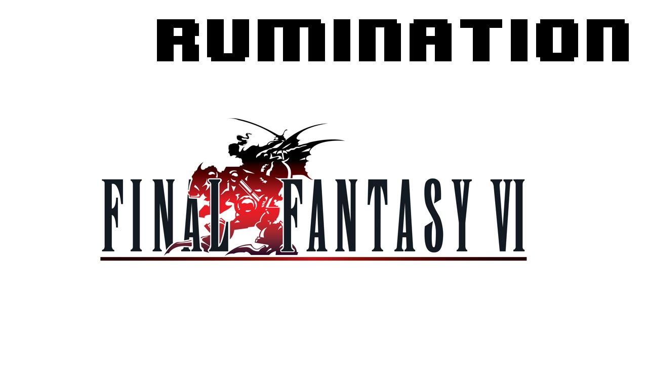 Final Fantasy VI Reflective, Part 1 - YouTube