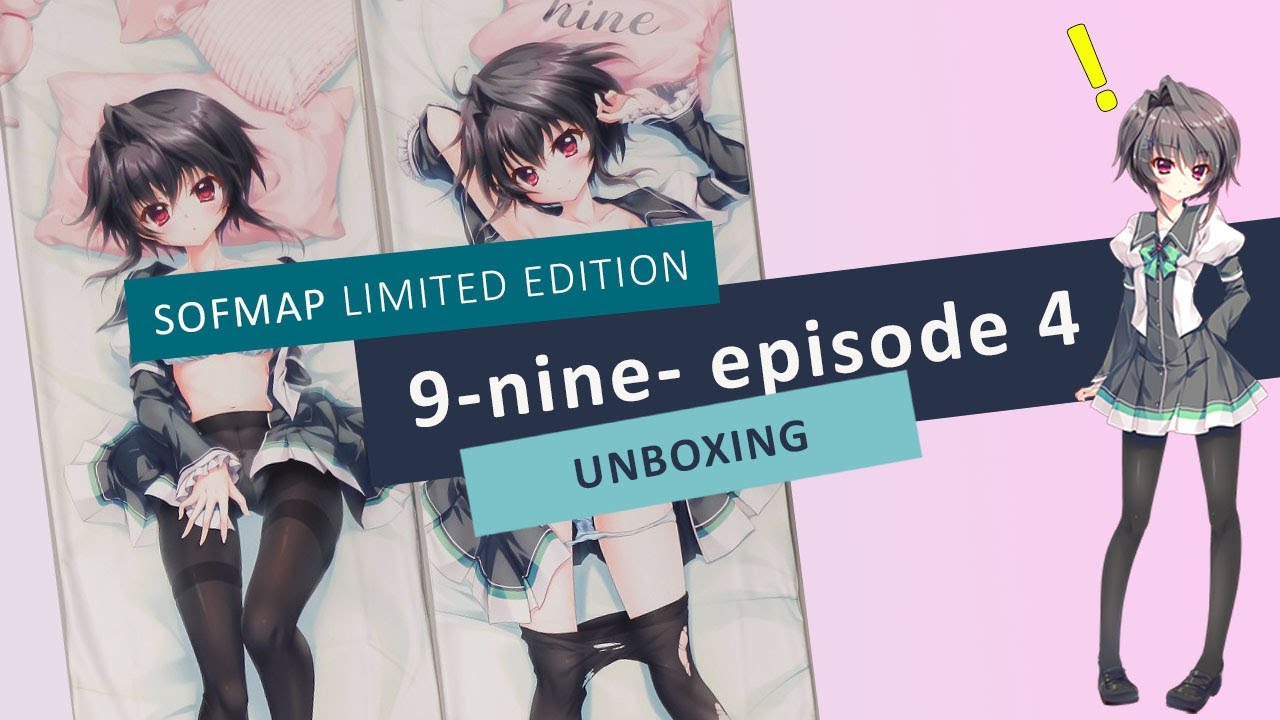 Unboxing 9-nine- episode 4 Sofmap limited edition box - YouTube