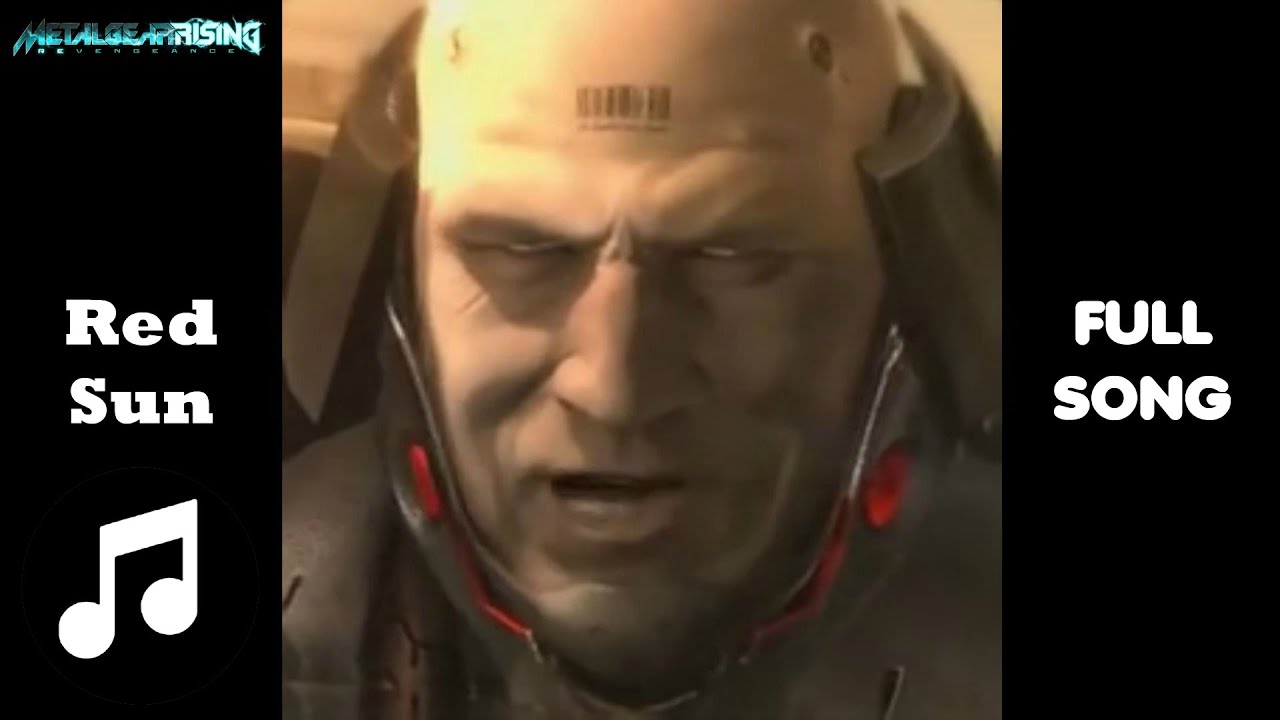 Sundowner sings Red Sun ( Metal Gear Rising ) Revengeance Status ...