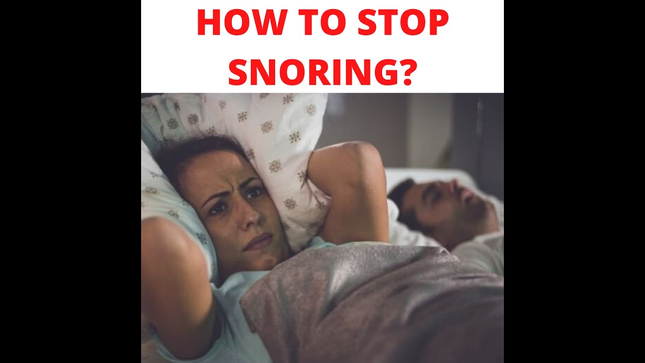 Snoring What Causes It 5 Natural Ways To Stop Snoring Youtube