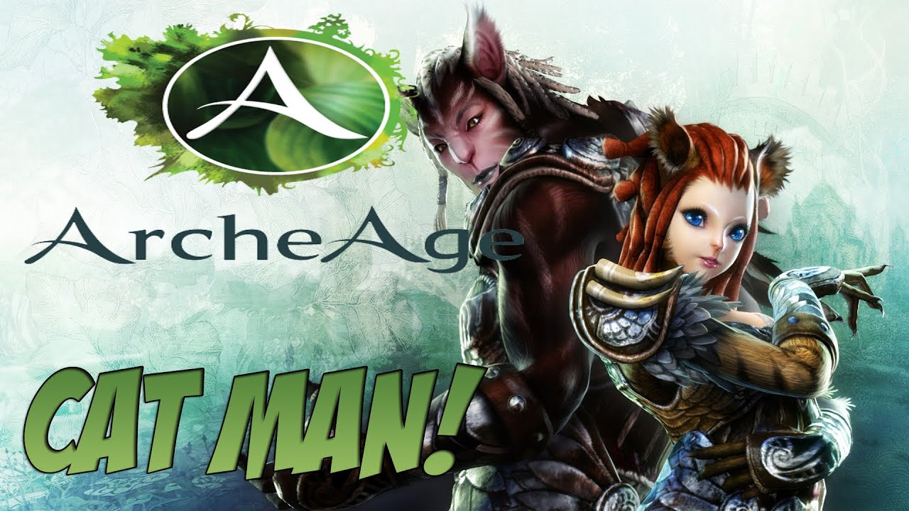 The Cat-Man! - ArcheAge - MMORPG PC GAME! - YouTube