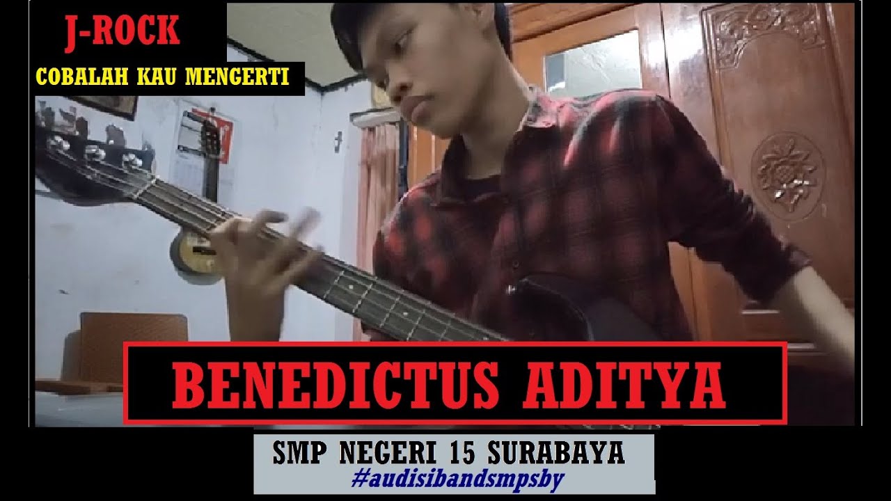 BENEDICTUS ADITYA | SMP NEGERI 15 SURABAYA #audisibandsmpsby Bass - YouTube