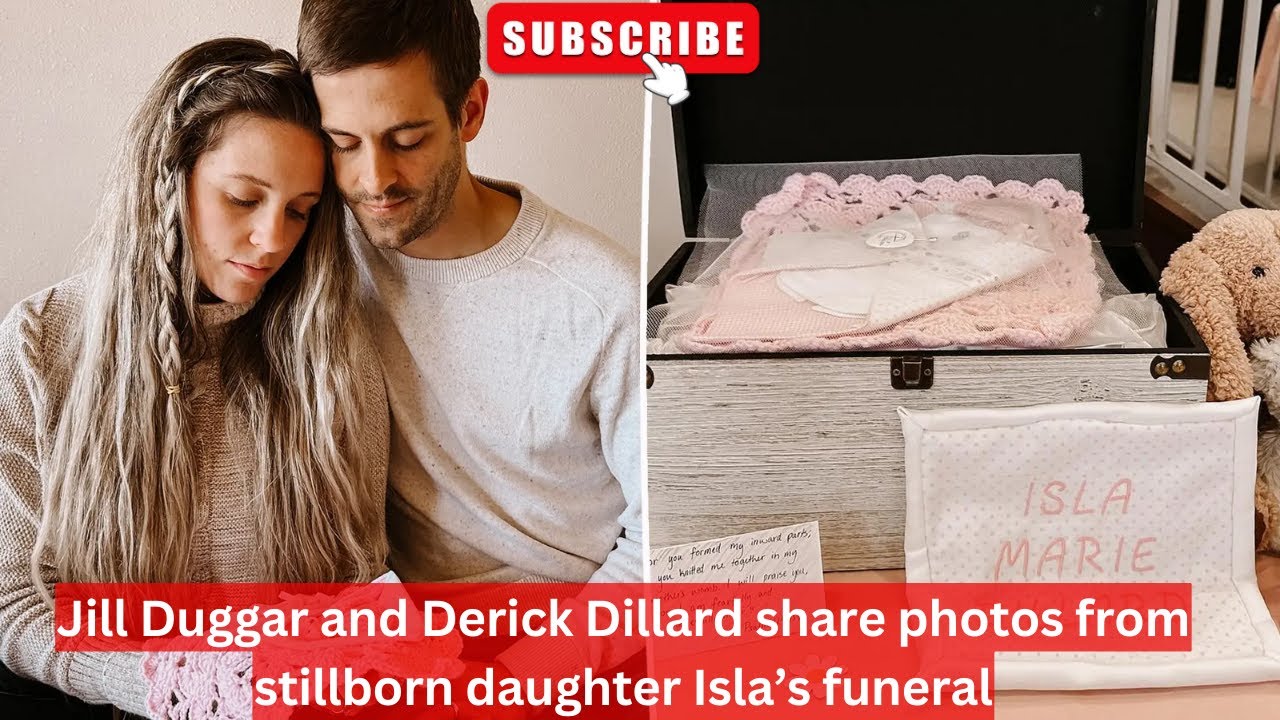 Jill Duggar and Derick Dillard share photos from stillborn daughter ...
