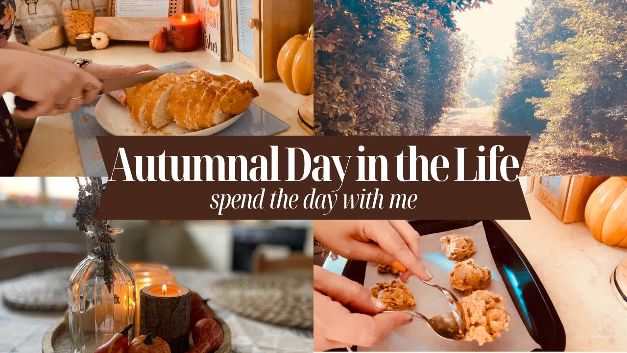 AUTUMNAL DAY IN THE LIFE VLOG 🍂| Autumn Vlog | Baking, cooking, nature ...