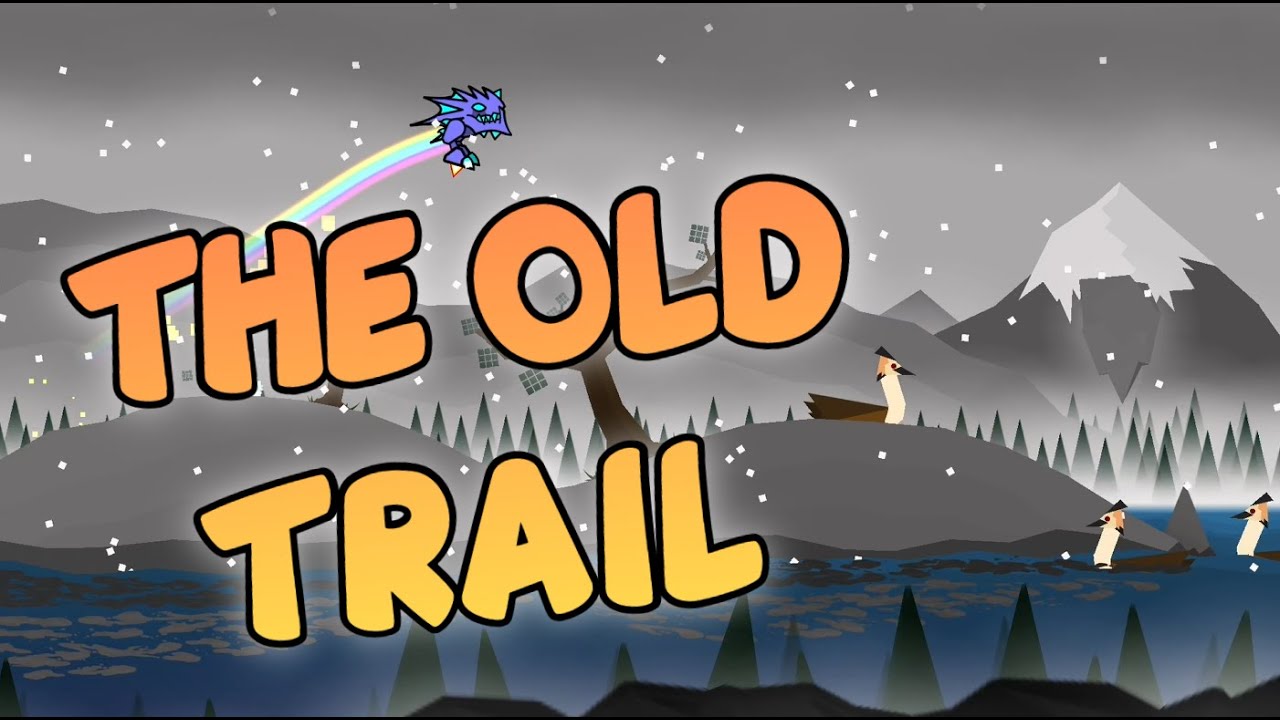 [New Hardest] (Extreme Demon) The Old Trail by Bram4Real 100% ...