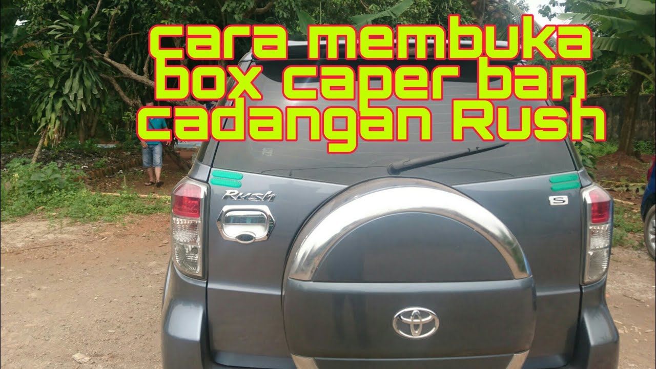 cara membuka box ban serep Rush - YouTube