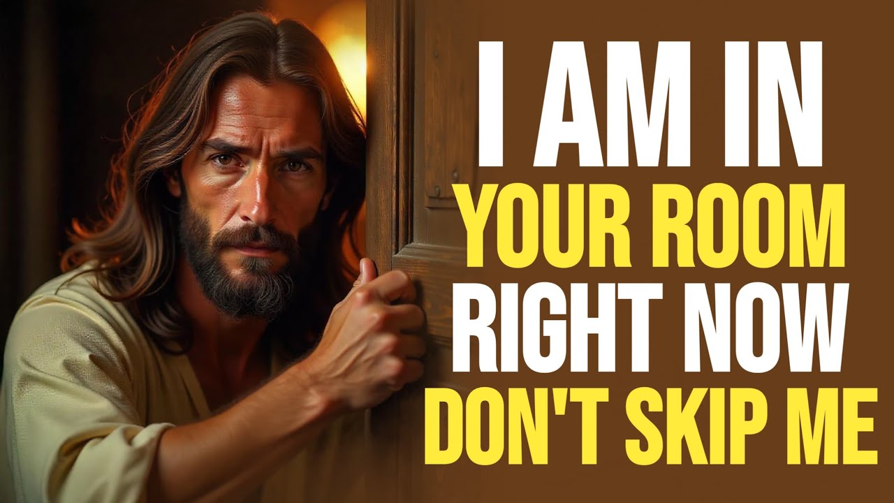 I AM IN YOUR ROOM RIGHT NOW DON'T SKIP ME || GOD'S MESSAGE FOR YOU ...