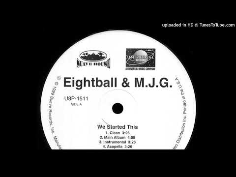 Eightball & MJG- A2- We Started This- Main Album - YouTube