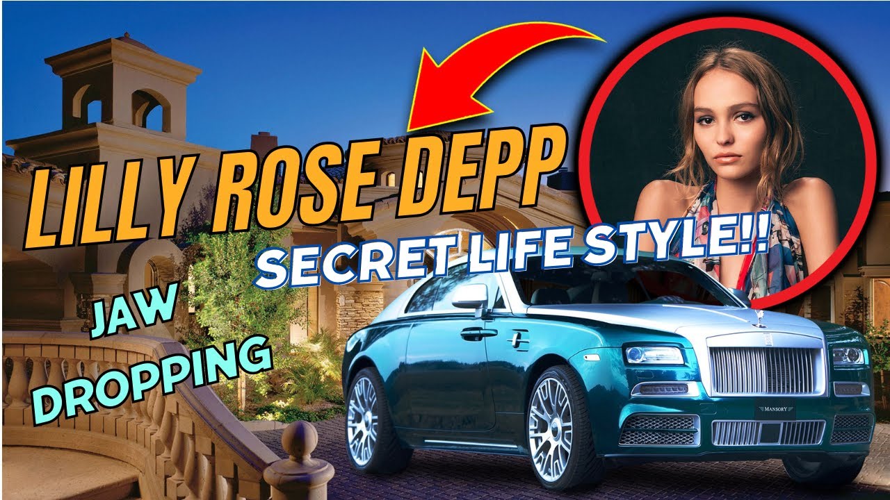 Lilly Rose Depp's Jaw-Dropping secret Lifestyle: Luxury Cars, Mansions ...